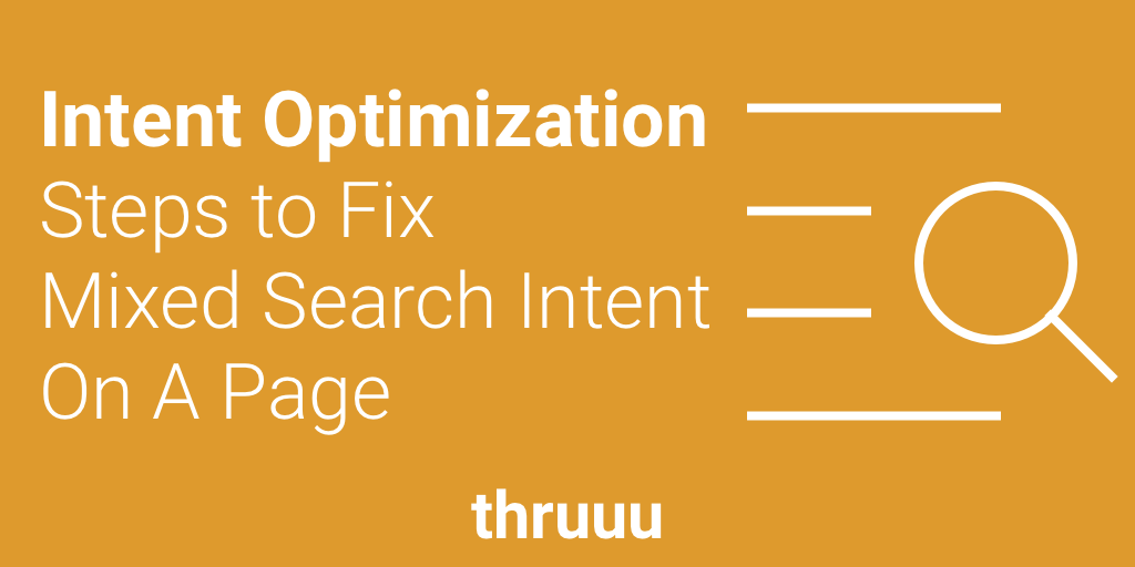 Search Intent Optimization: Steps, Strategies and Examples